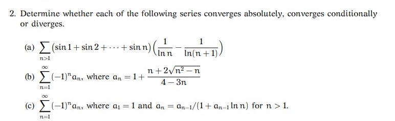 Solved Determine whether each of the following series | Chegg.com