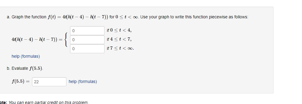 Solved a. Graph the function f(t) = 4t(h(t – 4) - ht – 7)) | Chegg.com