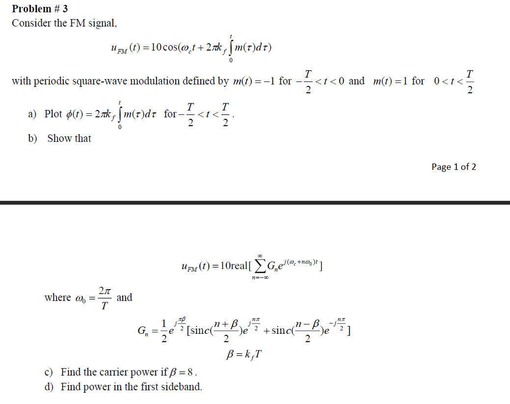 Solved Problem \# 3 Consider the FM signal, | Chegg.com