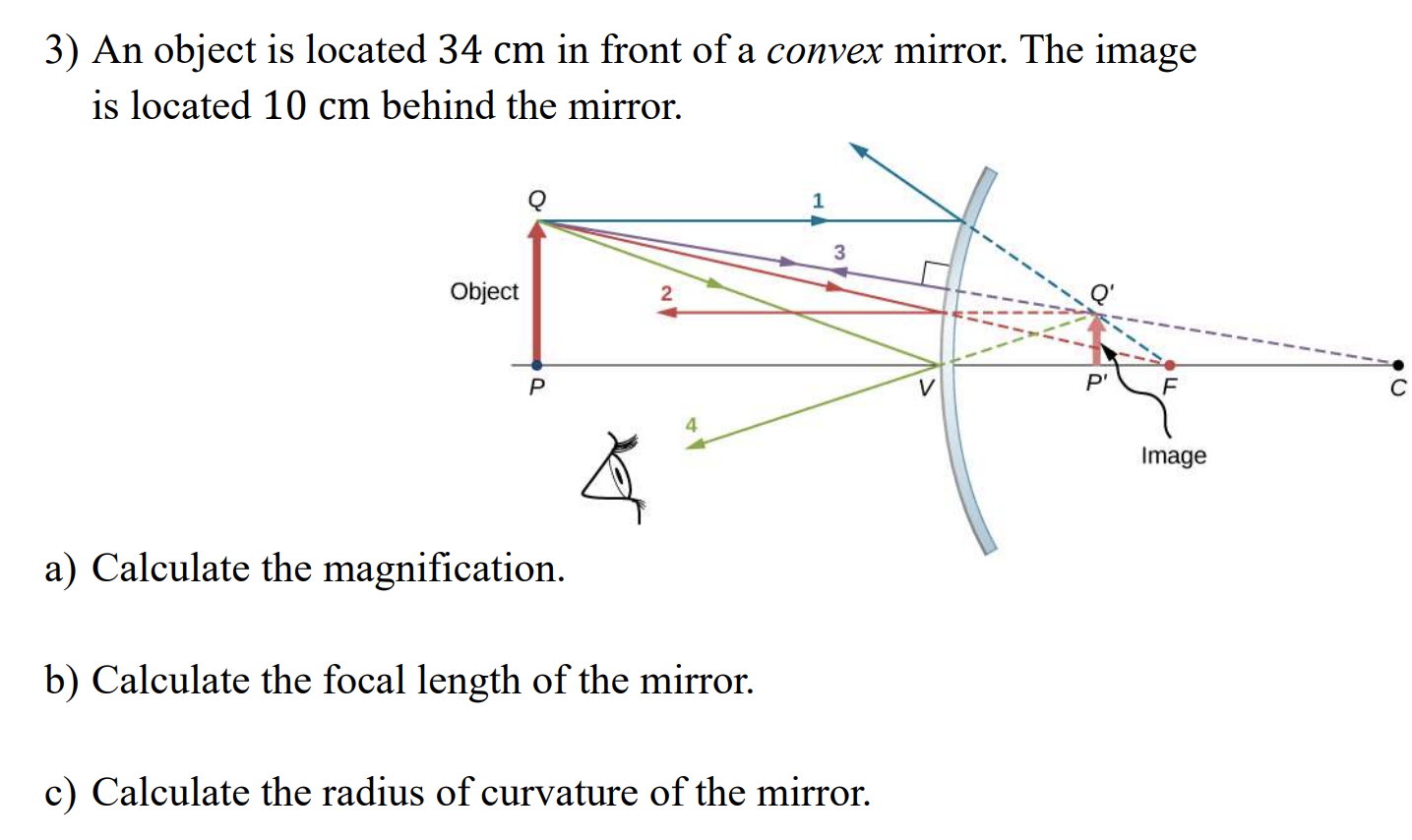 Solved An object is located 34 ﻿cm in front of a convex | Chegg.com