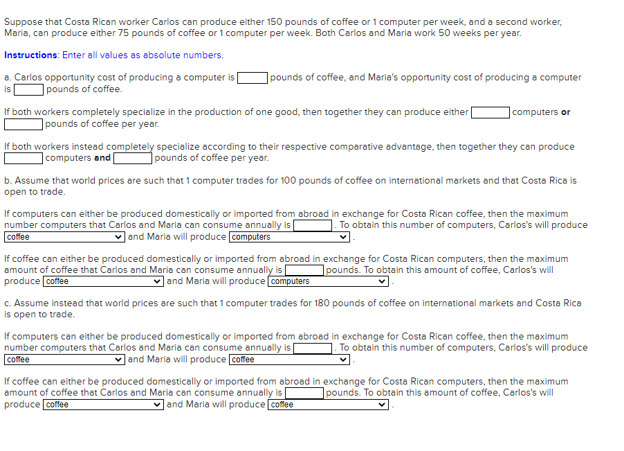 Solved Suppose that Costa Rican worker Carlos can produce | Chegg.com