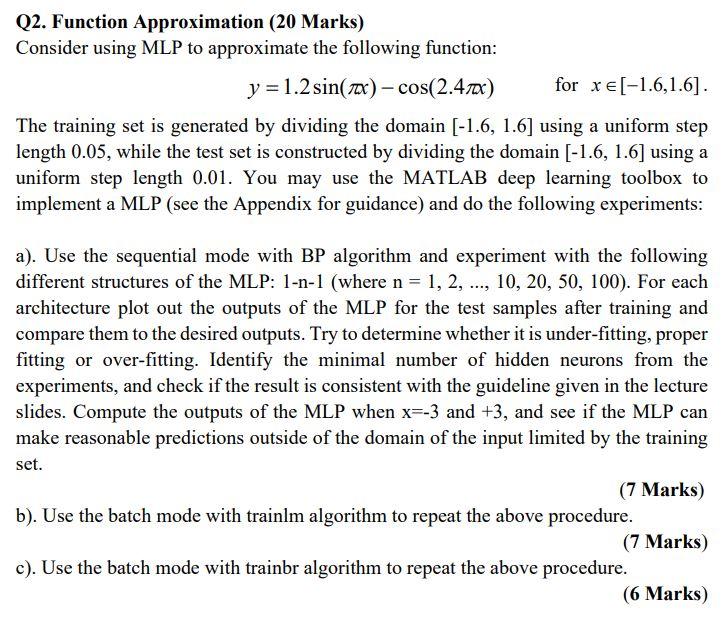 Q2. Function Approximation (20 Marks) Consider using | Chegg.com