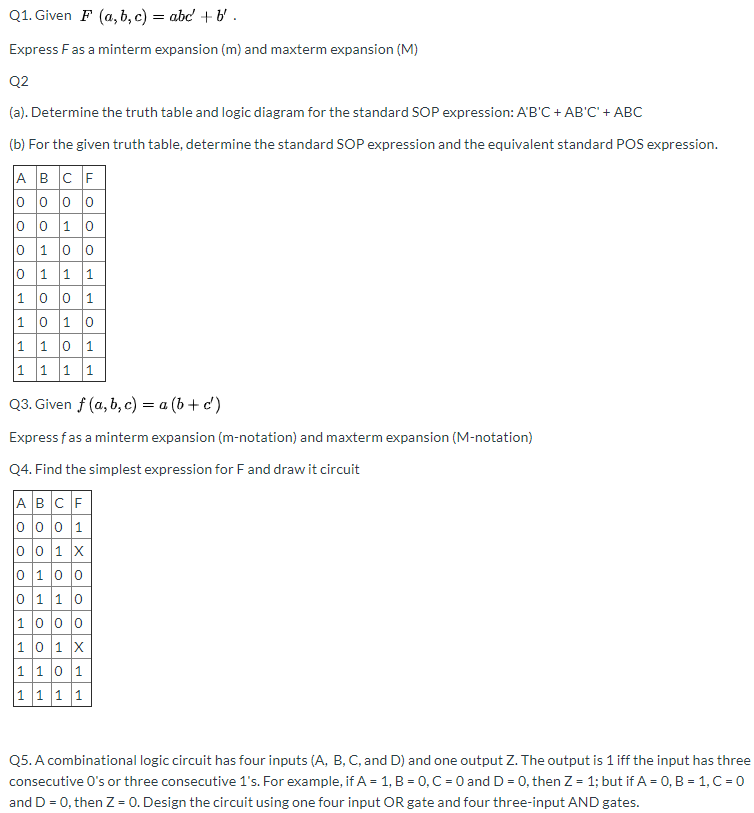 Solved Q1. Given F (a,b,c) = abd' +'. Express Fas a minterm | Chegg.com