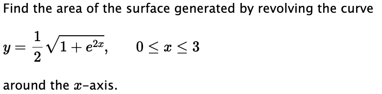 Solved Find the area of the surface generated by revolving | Chegg.com