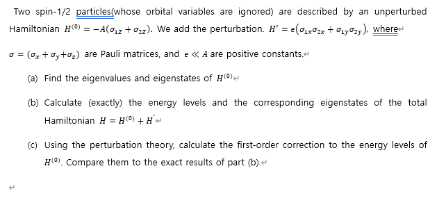 Solved Two spin-1/2 particles(whose orbital variables are | Chegg.com