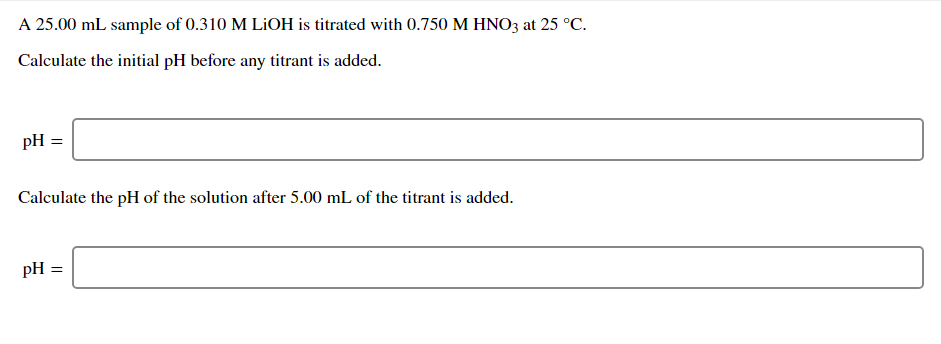 Solved A 25.00 mL sample of 0.310 M LiOH is titrated with | Chegg.com