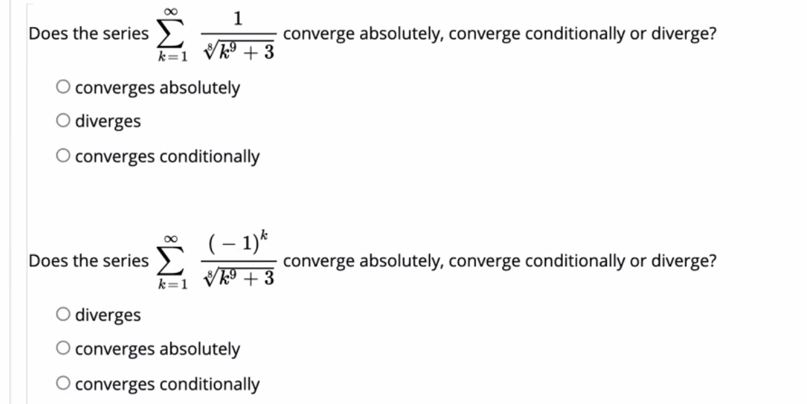 Solved 1 Does the series k=1 converge absolutely, converge | Chegg.com