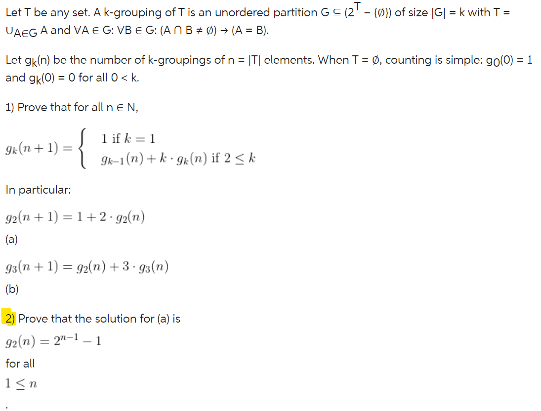Solved Let T be any set. A k-grouping of T is an unordered | Chegg.com