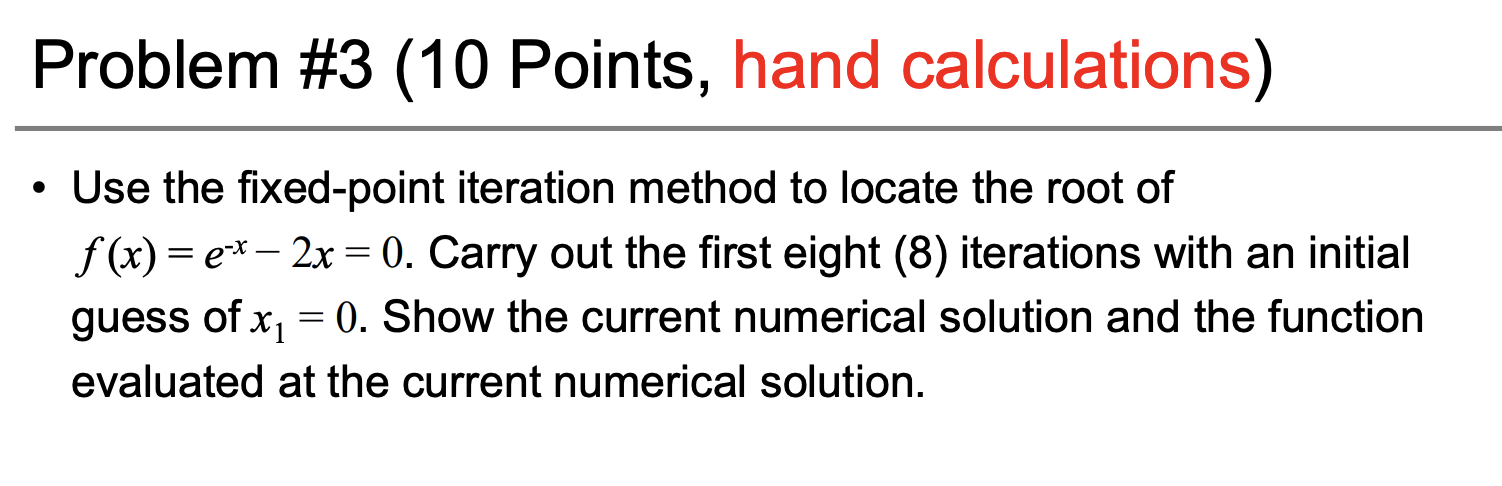 Solved Problem #3 (10 Points, hand calculations) . Use the | Chegg.com