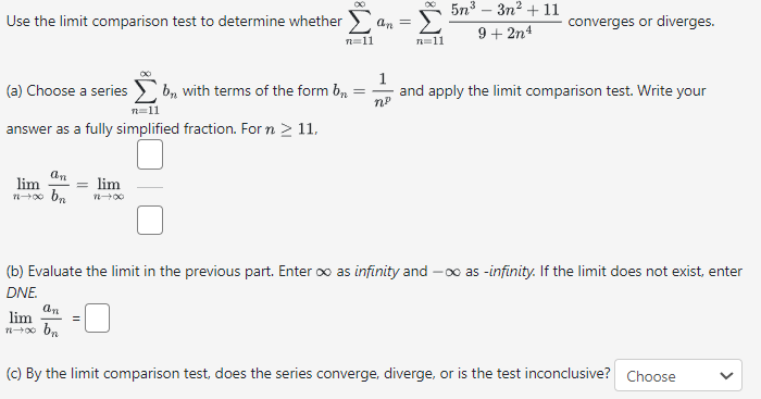 Solved Use the limit comparison test to determine whether | Chegg.com