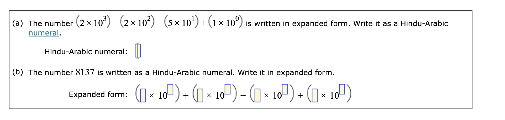 Solved (a) The number (2 x 103)+(2x102)+(5x 10')+(1x 10°) is | Chegg.com