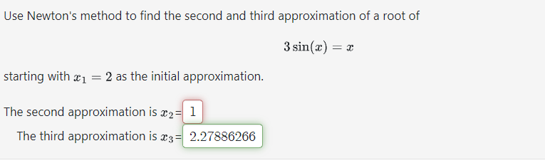 Solved Use Newton's method to find the second and third | Chegg.com