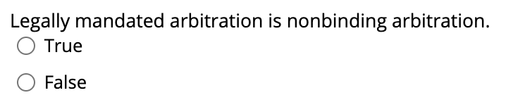 Solved Legally mandated arbitration is nonbinding | Chegg.com