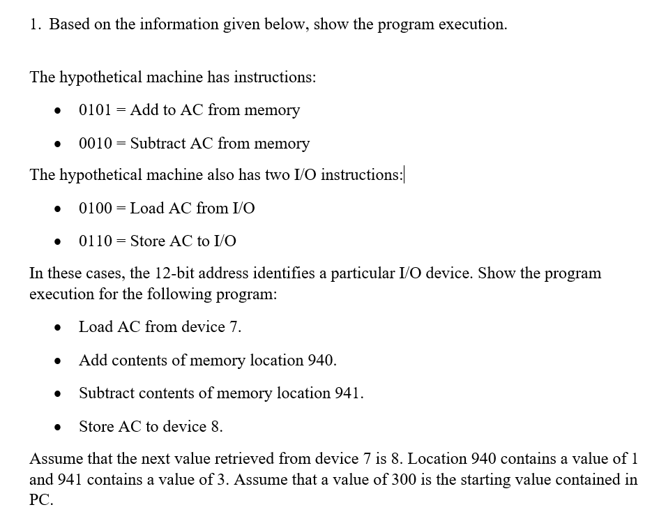 Solved 1. Based on the information given below, show the | Chegg.com