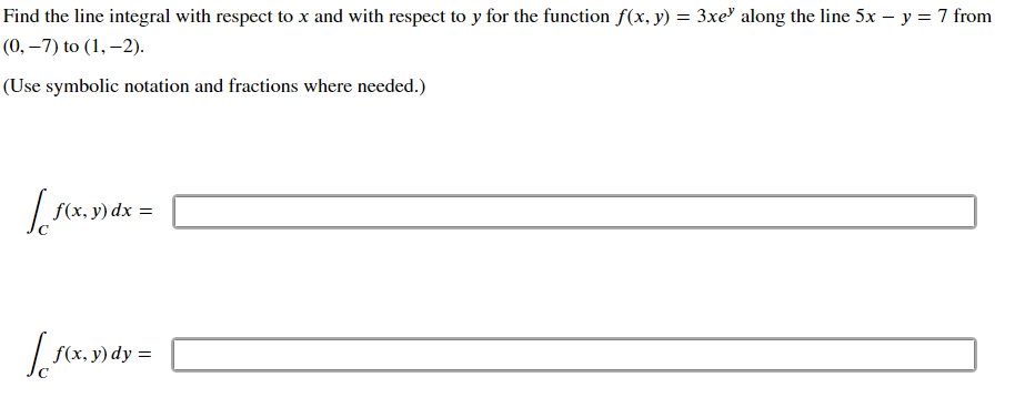 Solved Find the line integral with respect to x ﻿and with | Chegg.com
