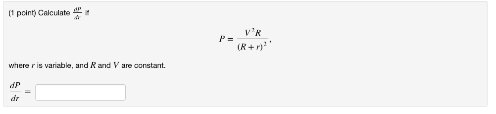 Solved (1 point) Calculate d if dr V2R (R + r)2 where r is | Chegg.com