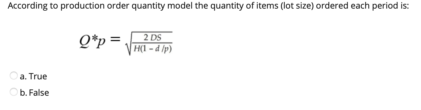 Solved According to production order quantity model the | Chegg.com