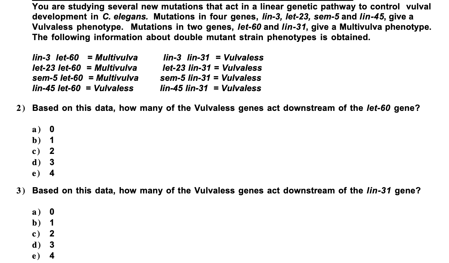 Solved You are studying several new mutations that act in a | Chegg.com