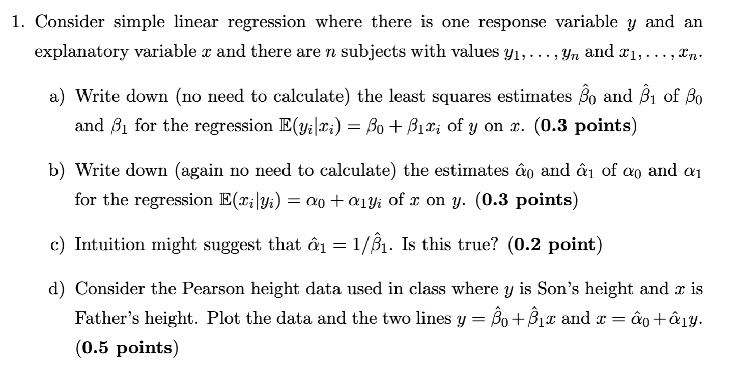 Solved Consider simple linear regression where there is one | Chegg.com