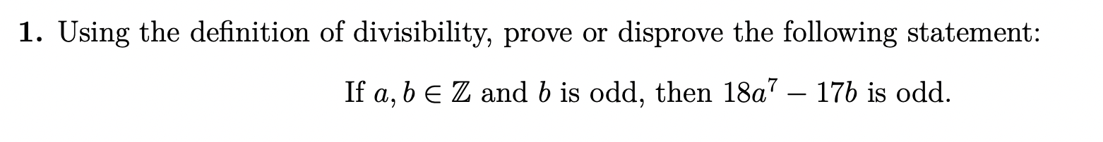Solved 1. Using the definition of divisibility, prove or | Chegg.com
