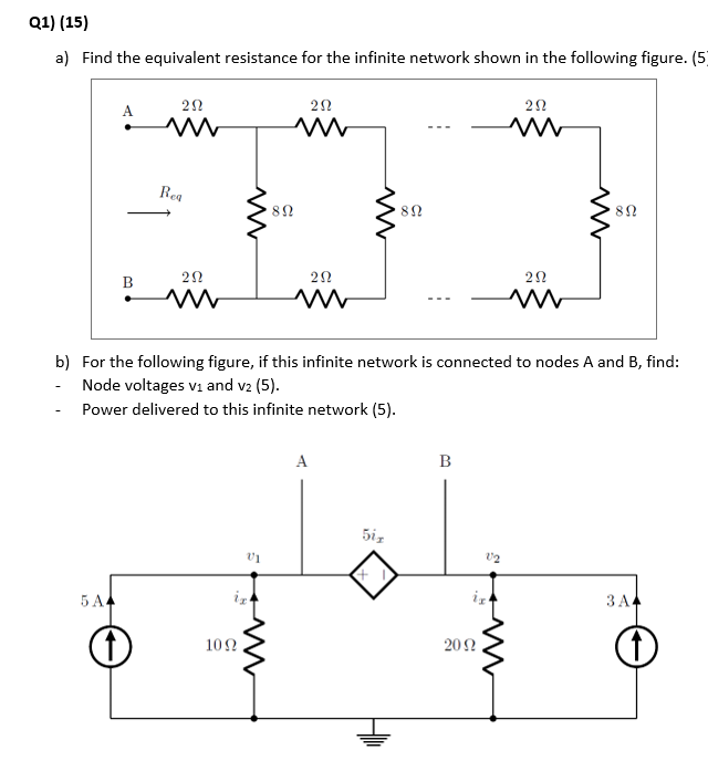 Solved Q1) (15) a) Find the equivalent resistance for the | Chegg.com