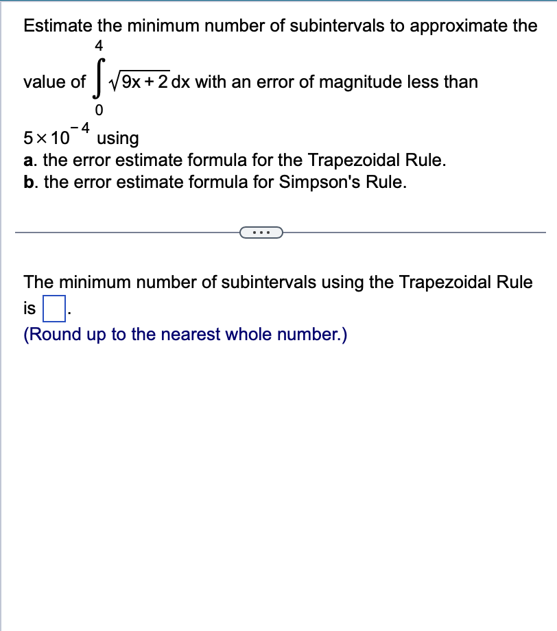 Solved Estimate The Minimum Number Of Subintervals To