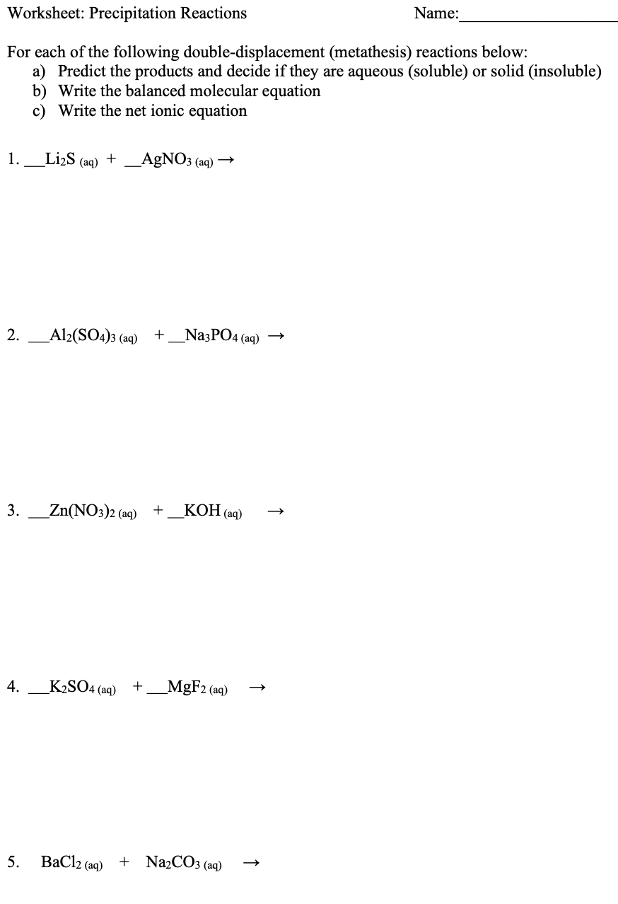 Solved Worksheet: Precipitation Reactions Name: For each of | Chegg.com