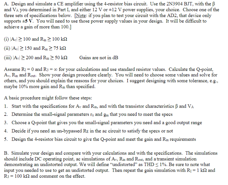 Solved A. Design and simulate a CE amplifier using the | Chegg.com