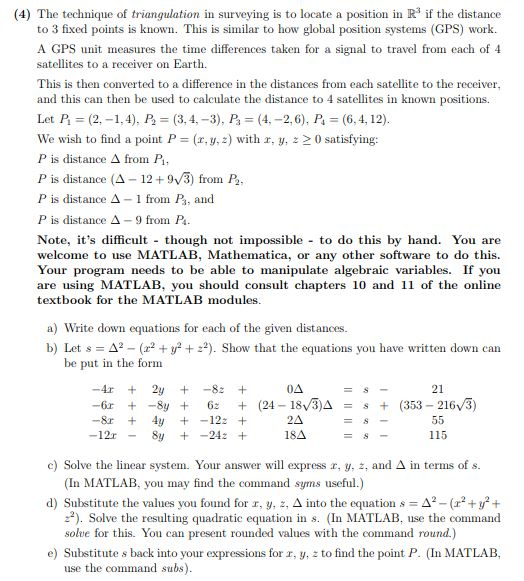 Solved (4) The technique of triangulation in surveying is to | Chegg.com