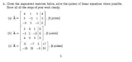 Solved 4. Given the augmented matrices below, solve the | Chegg.com