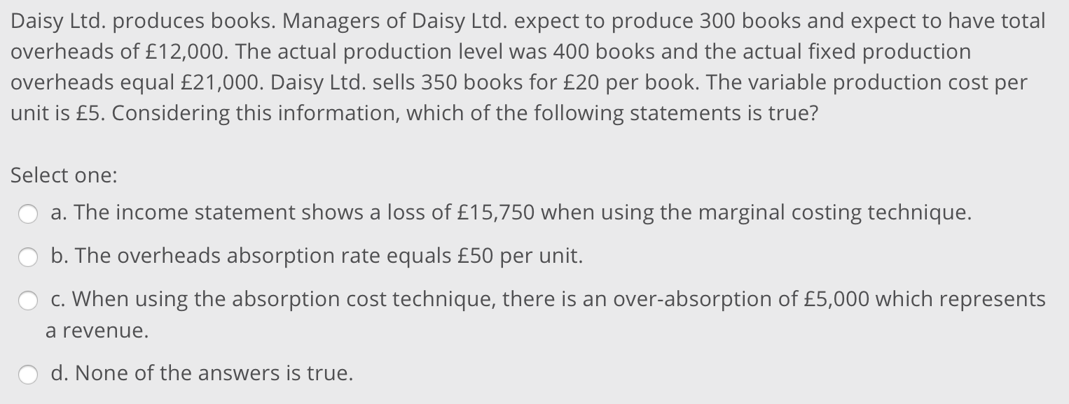 Solved Daisy Ltd. produces books. Managers of Daisy Ltd. | Chegg.com