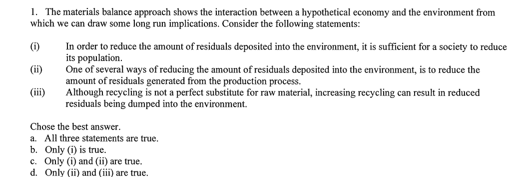 Solved 1. The materials balance approach shows the | Chegg.com