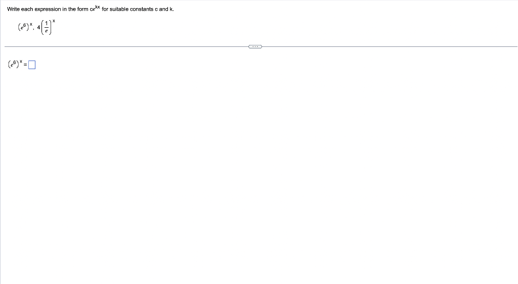 Solved Write each expression in the form cekx for suitable | Chegg.com