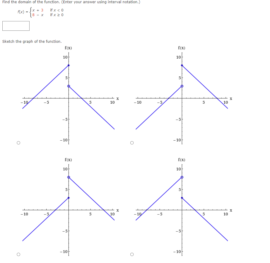 Solved f(x)={x+38−x if x