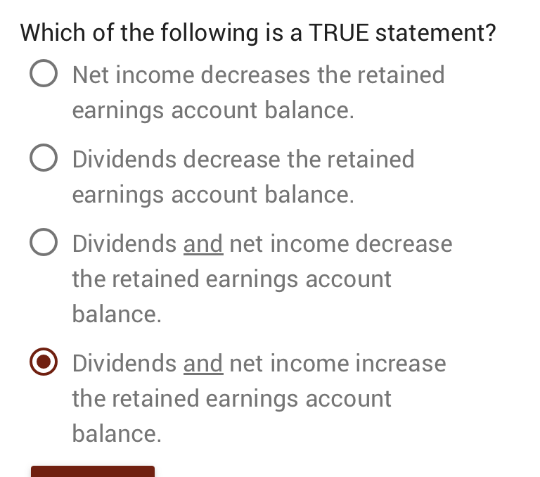 Solved Which of the following is a TRUE statement?Net income | Chegg.com