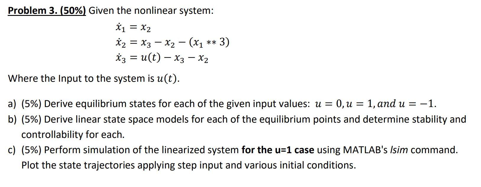 = Problem 3. (50%) Given the nonlinear system: *1 = | Chegg.com