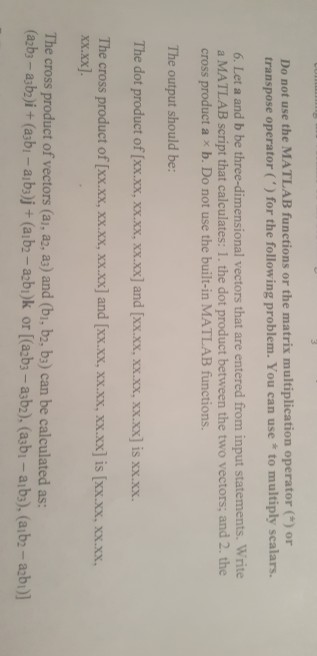 Solved Do not use the MATLAB functions or the matrix | Chegg.com