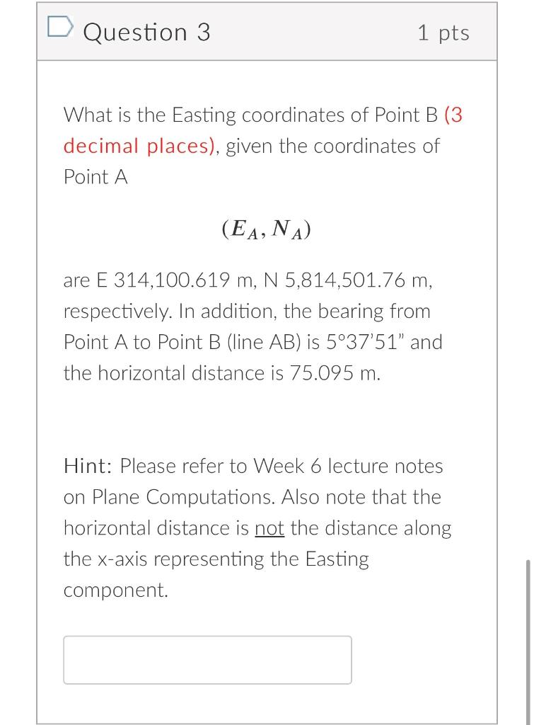 Solved Question 3 1 pts What is the Easting coordinates of | Chegg.com Solved Question 3 1 pts What is the Easting coordinates of | Chegg.com