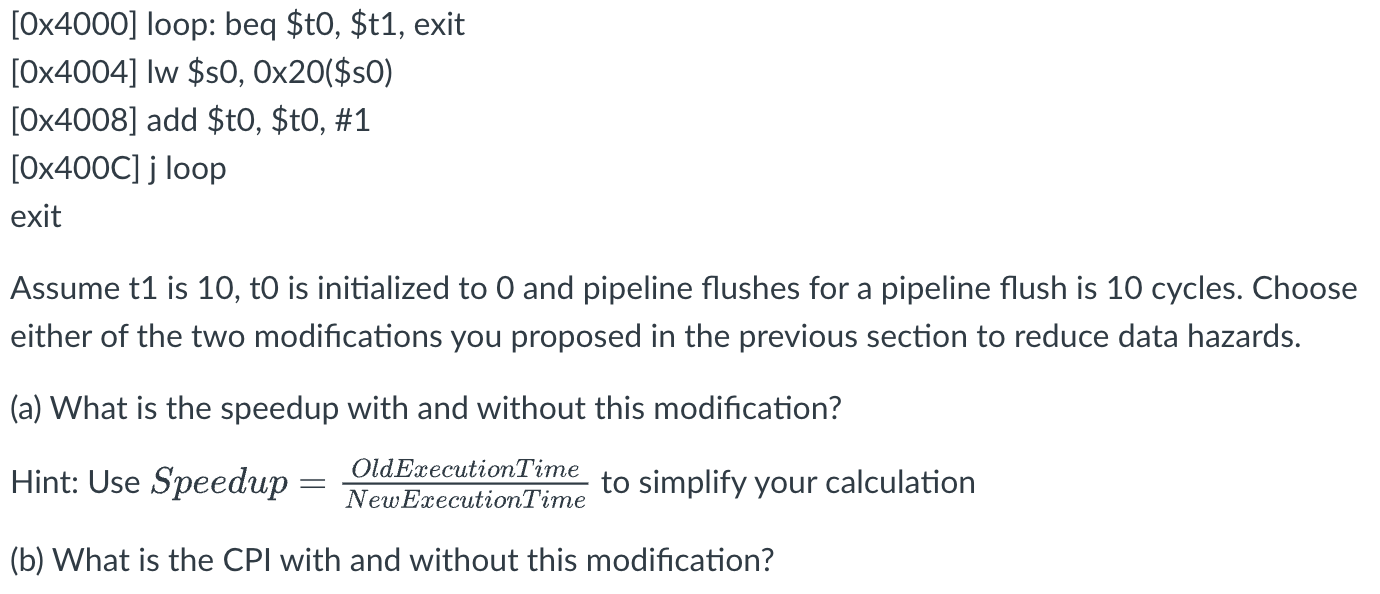 Solved [0x4000] loop: beq \$t0, \$t1, exit [0x4004] Iw \$s0, | Chegg.com