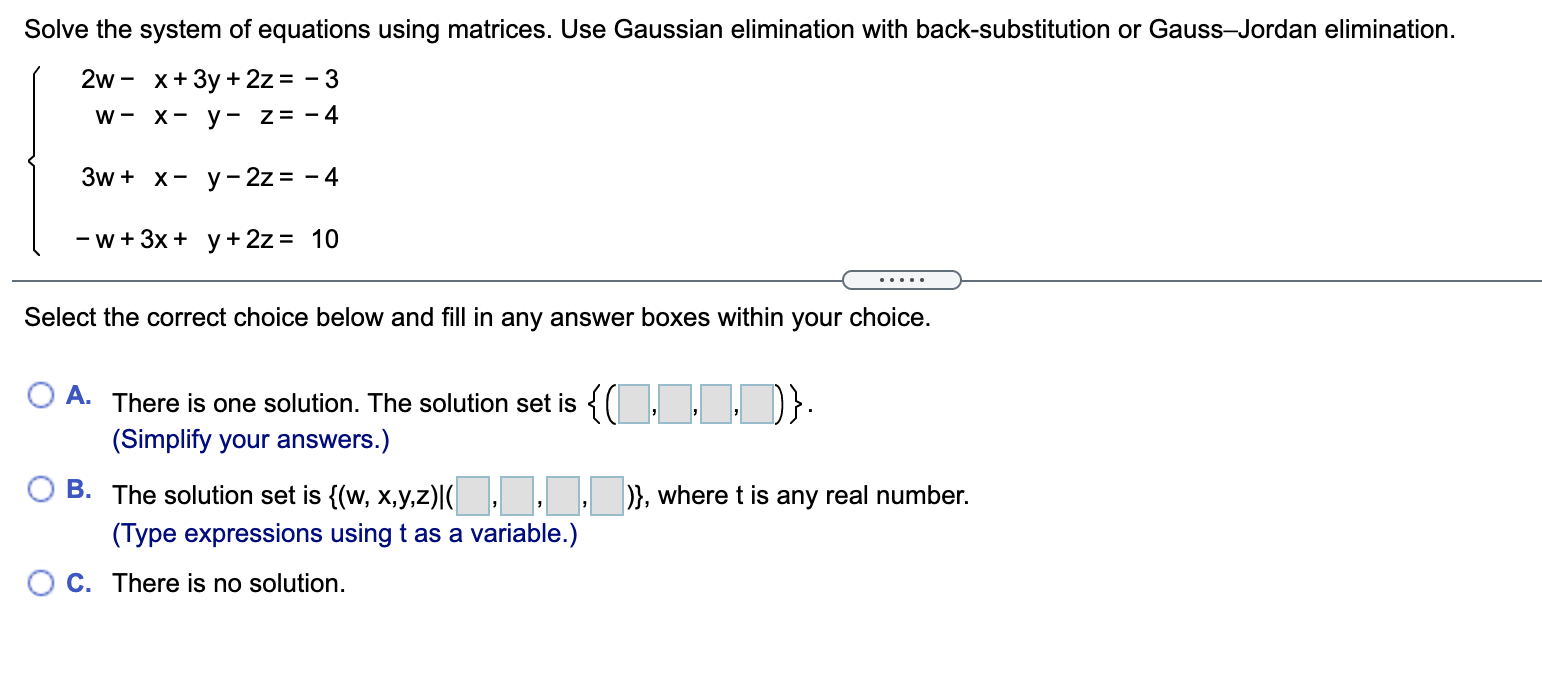 Solved Solve the system of equations using matrices. Use | Chegg.com