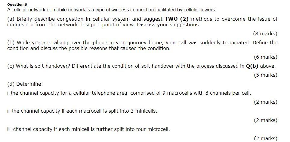 Solved Question 6 A cellular network or mobile network is a | Chegg.com
