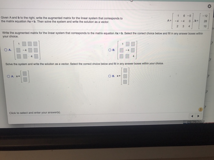 Solved 1 6 5 Given A And B To The Right Write The Augmented