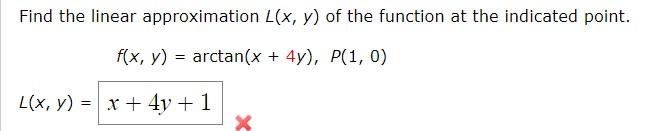 Solved Find the linear approximation L(x, y) of the function | Chegg.com