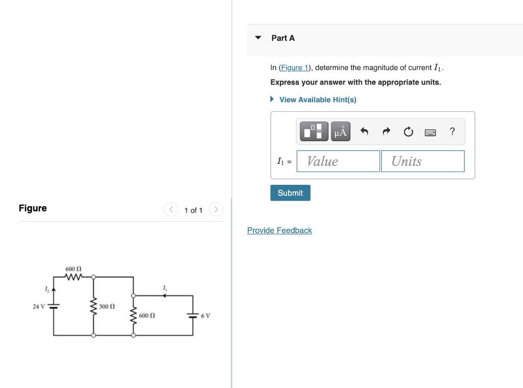 Solved In , determine the magnitude of current I1. Express | Chegg.com