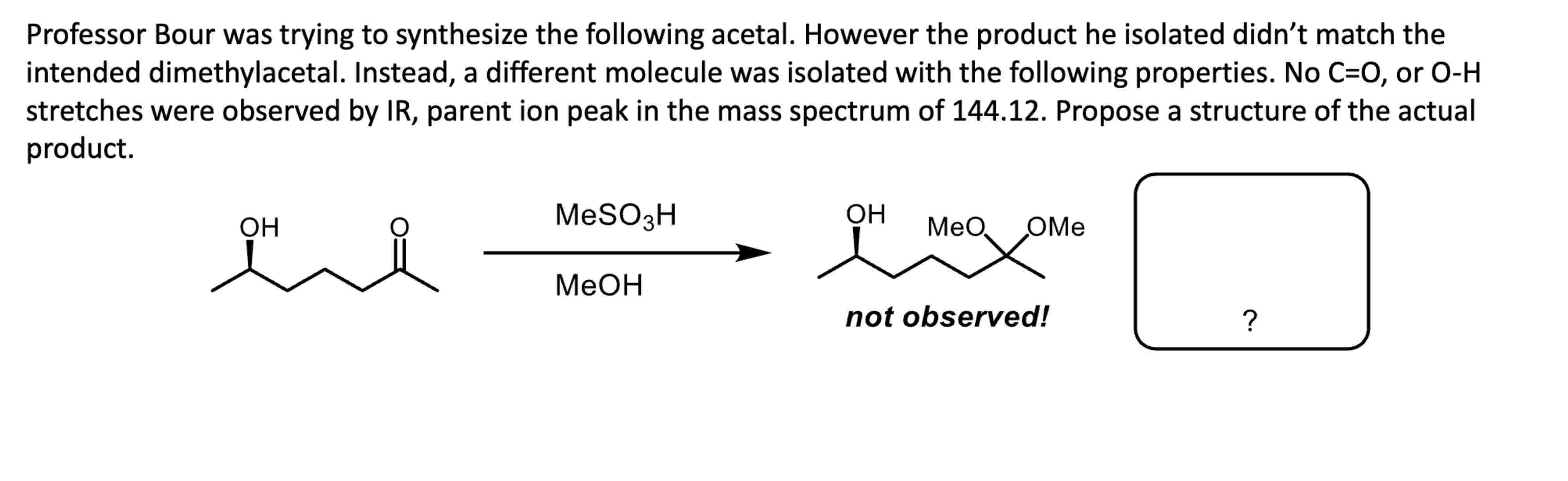 Solved A professor was trying to synthesize the following | Chegg.com