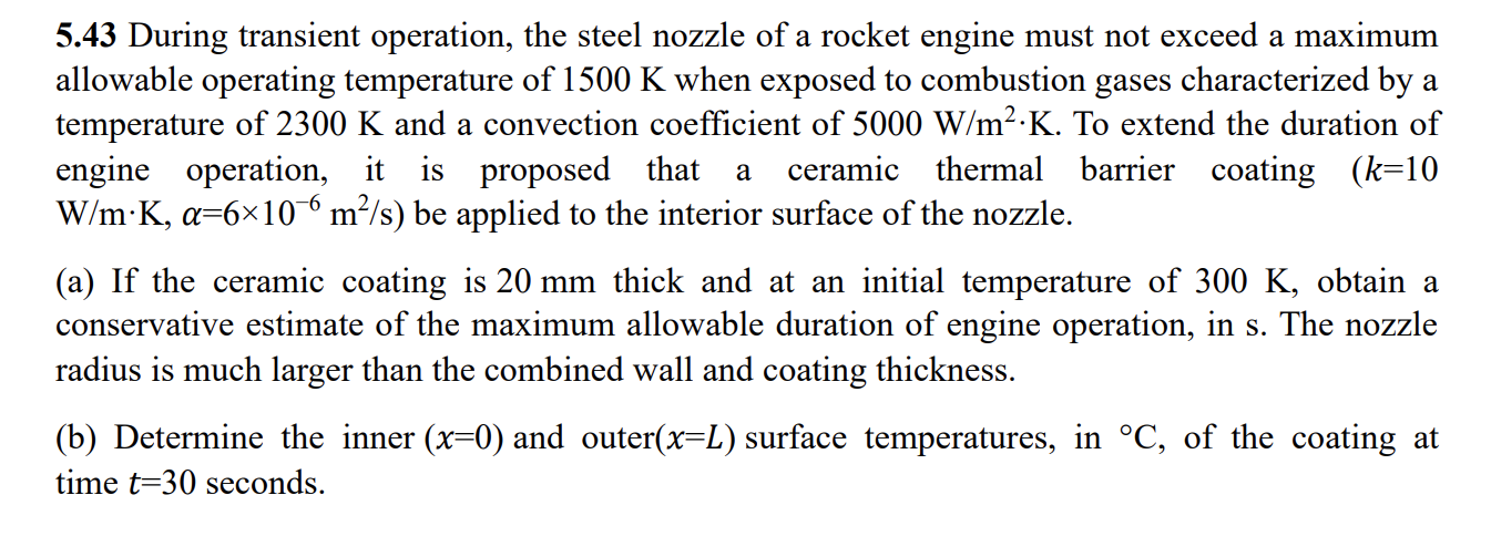 Solved 5.43 During transient operation, the steel nozzle of | Chegg.com
