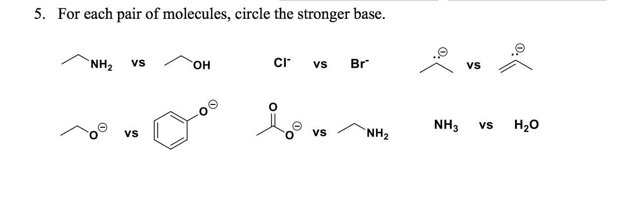 Solved 5. For each pair of molecules, circle the stronger | Chegg.com