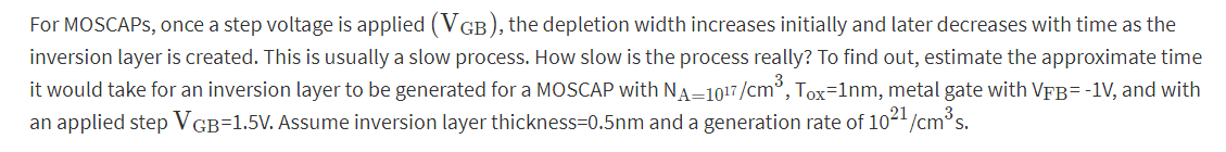Solved For MOSCAPs, once a step voltage is applied (VGB), | Chegg.com