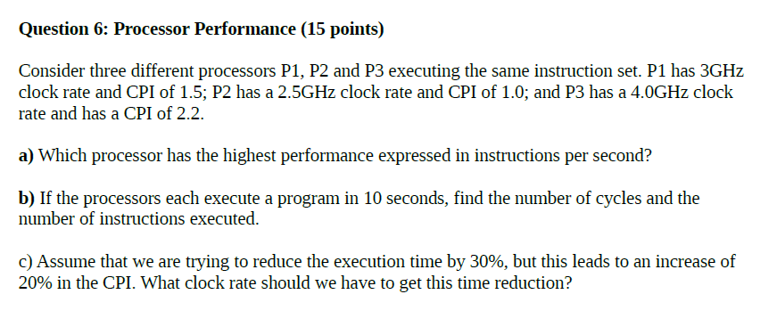 Solved Question 6: Processor Performance (15 points) | Chegg.com
