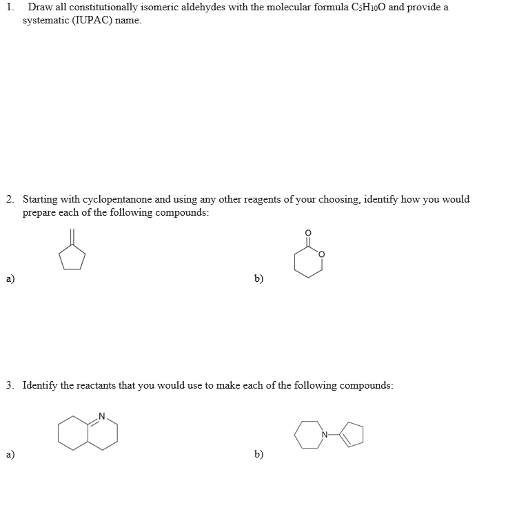 Solved 1. Draw all constitutionally isomeric aldehydes with | Chegg.com